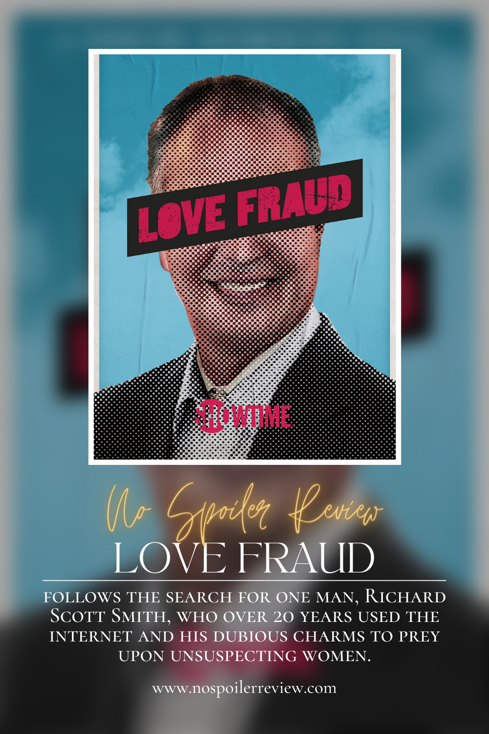 Love Fraud - No Spoiler Review