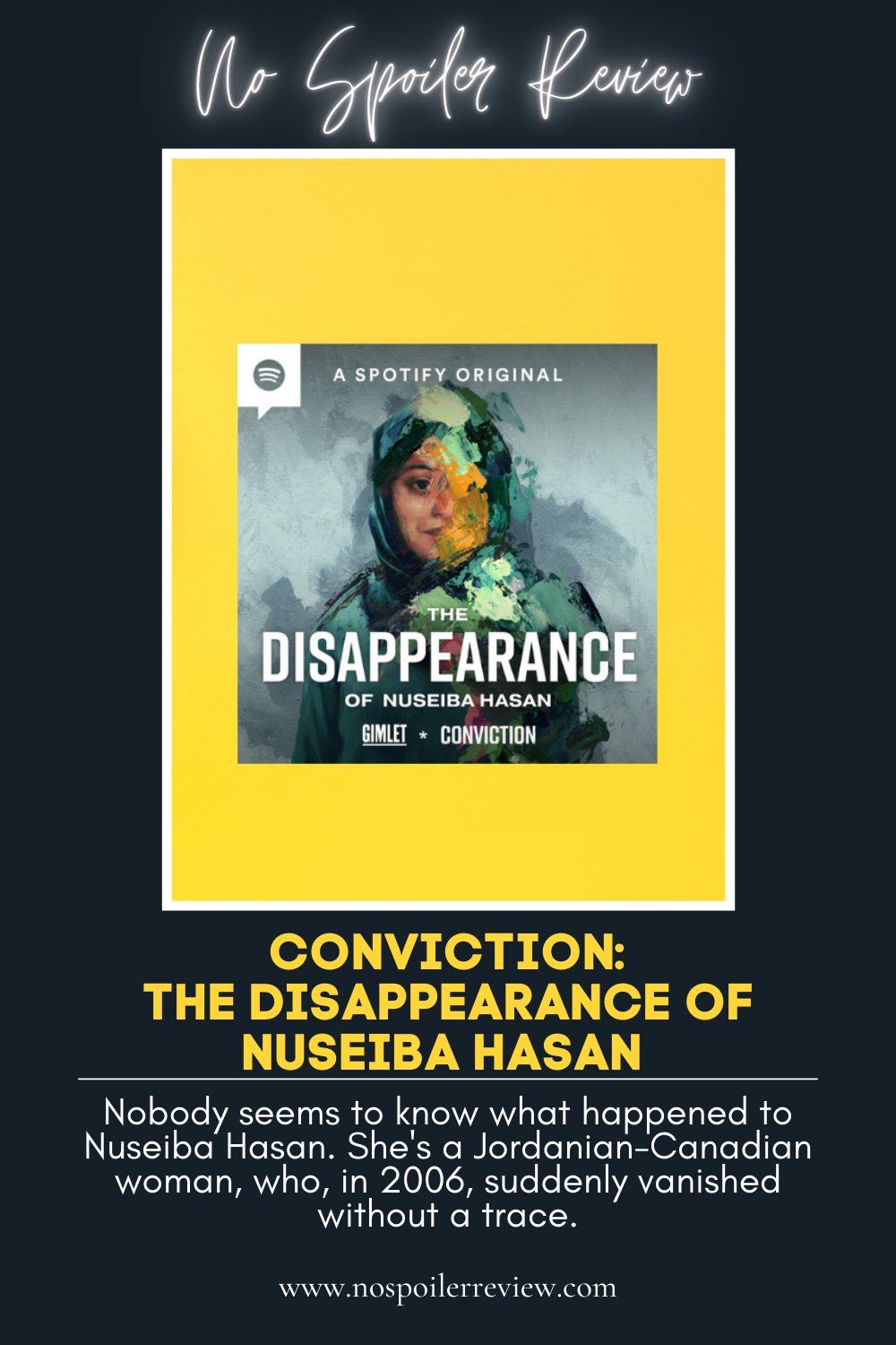 Conviction: The Disappearance of Nuseiba Hasan - No Spoiler Review
