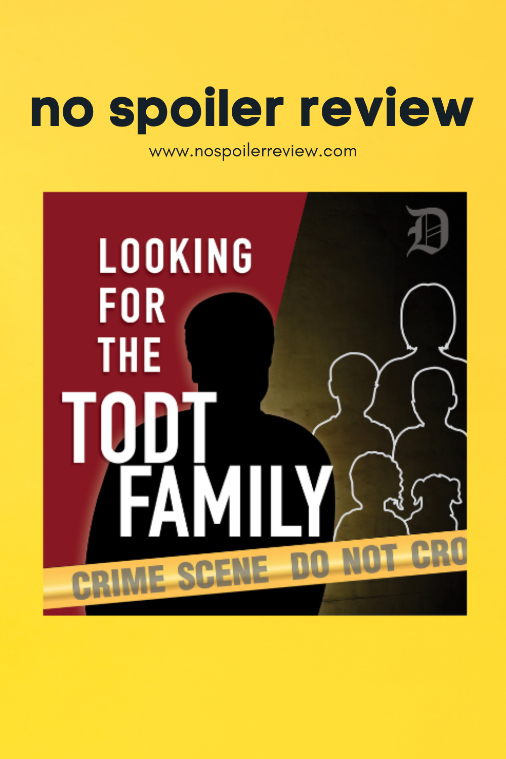 Looking for the Todt Family - No Spoiler Review