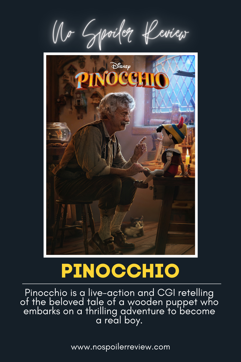 Pinocchio – Live Action - No Spoiler Review